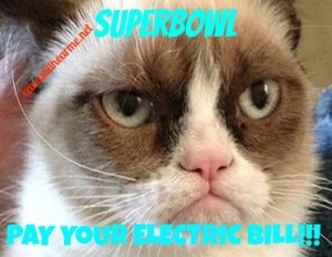 Superbowl pay Your Electric Bill!!! - Can U Still Hear Me